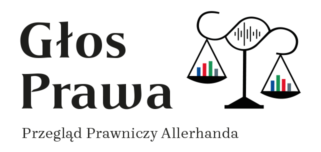 Niezawisłość, niezależność i bezstronność w sądownictwie w świetle ...